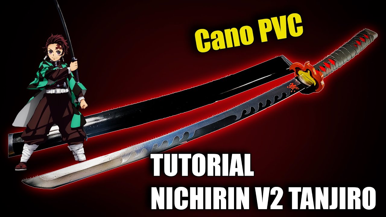 DIY. Nichirin Tanjiro V2 | Kimetsu no Yaiba - YouTube