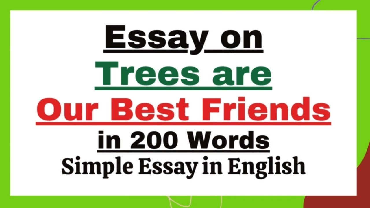 Essay on Trees are our Best friends in 200 Words | Essay Paragraph ...