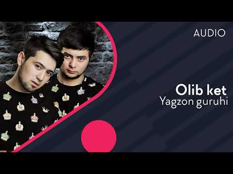 Yagzon guruhi - Olib ket | Ягзон гурухи - Олиб кет (music version)