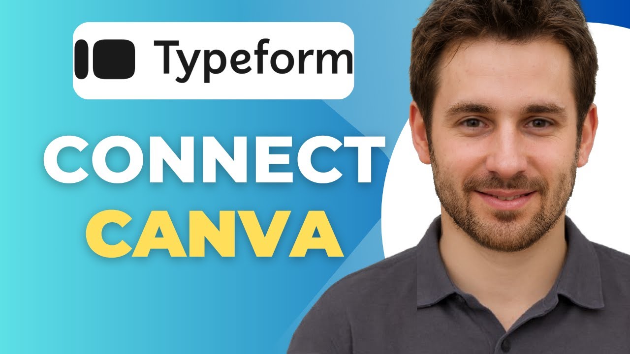 How to Connect Canva and Typeform | Quick Tutorial - YouTube