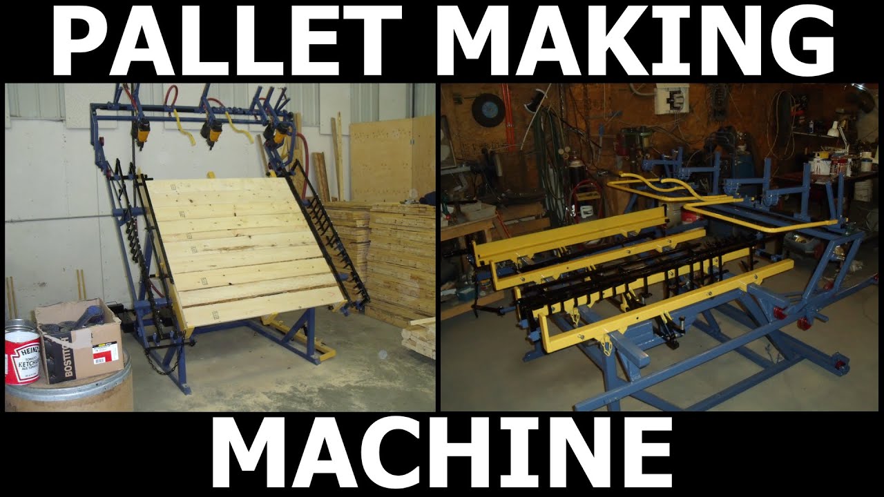 PALLET MAKING MACHINE BUILD - YouTube