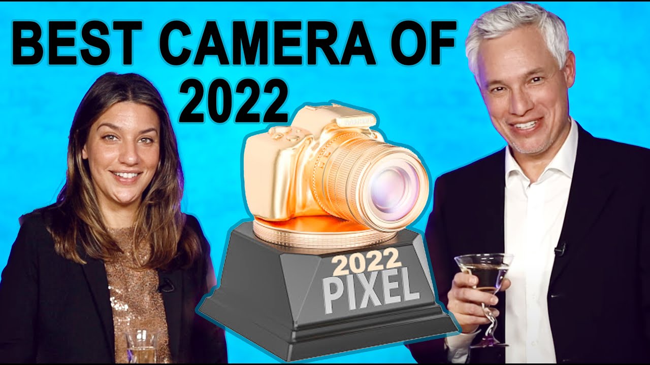 2022 CAMERA OF THE YEAR!! Pixel Awards - YouTube