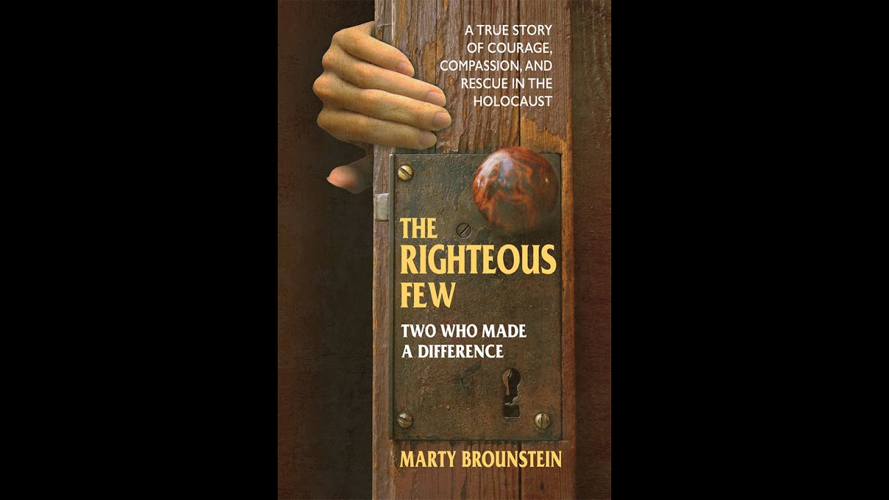 The Righteous Few: Two Who Made A Difference - YouTube
