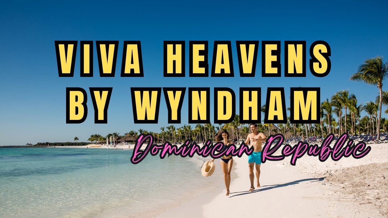 Viva Heavens by Wyndham, A Trademark All Inclusive - Playa Dorada ...