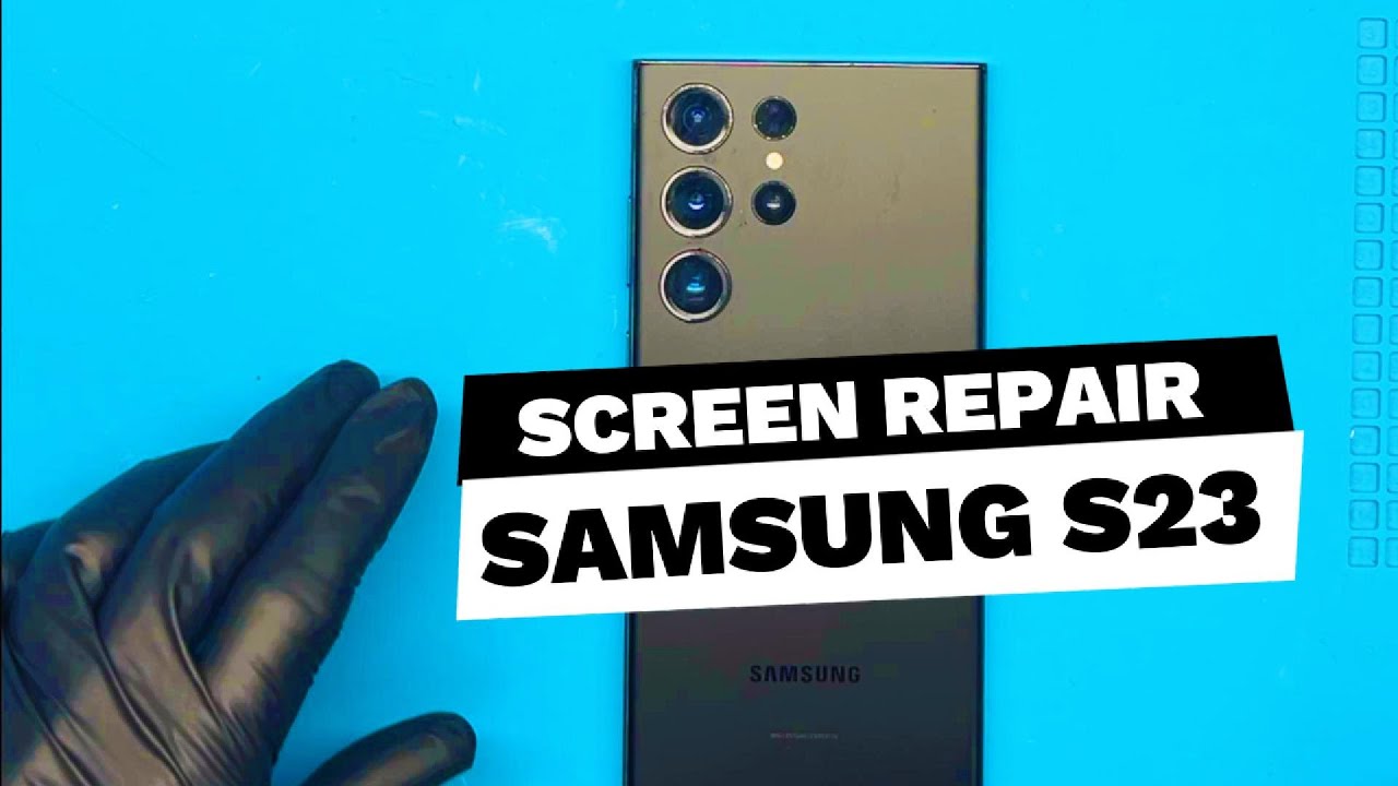 Samsung S23 Screen Repair Step by Step | Screen Replacement | Mobile ...