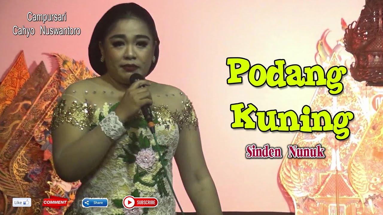 PODANG KUNING - SINDEN NUNUK - YouTube