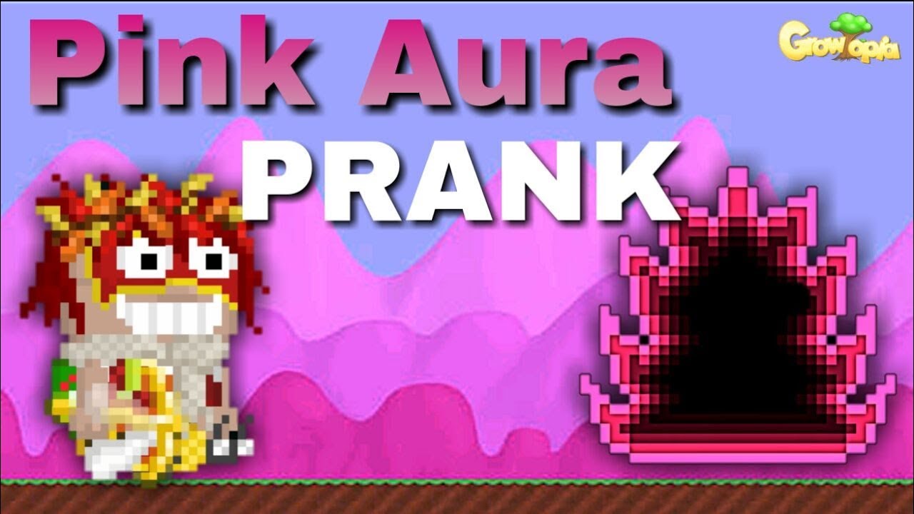 GROWTOPIA | PINK AURA PRANK! - YouTube