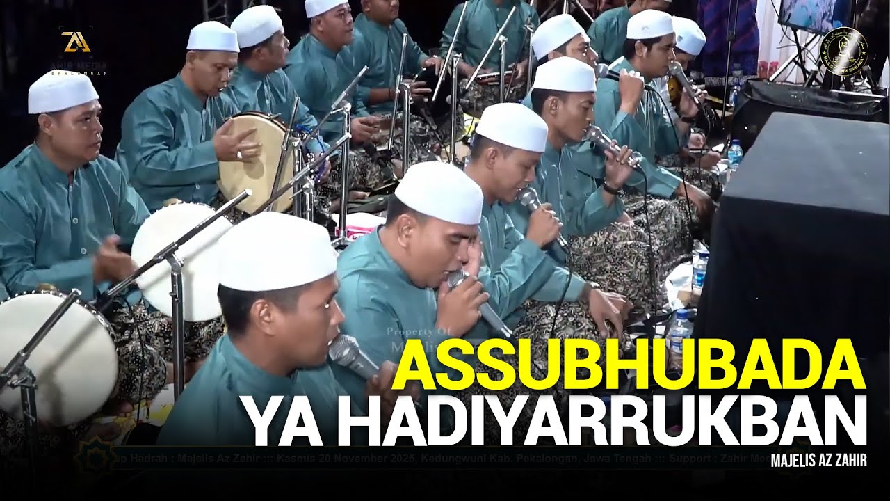 Assubhu Bada Ya Hadiyar Rukban - Majelis Az Zahir | Lirik & Terjemah ...