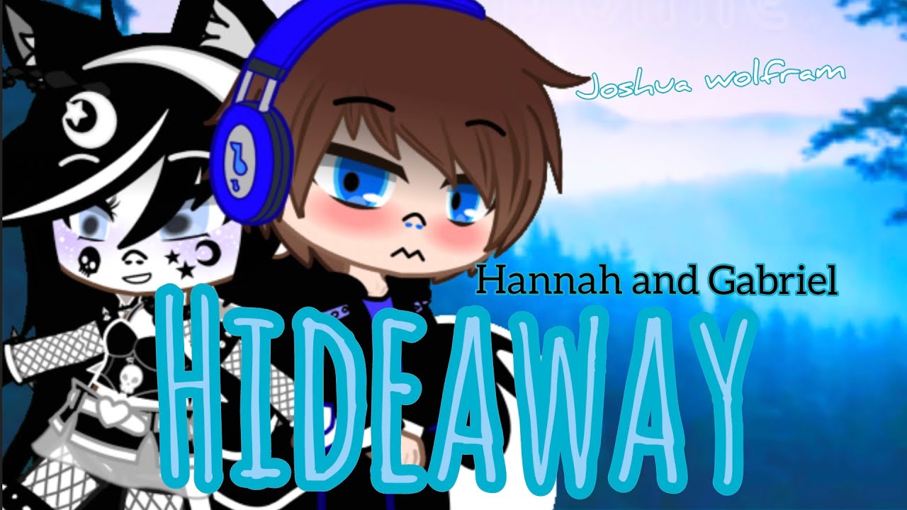 (Hideaway) ||Hannah & Gabriel || Gacha music video. - YouTube