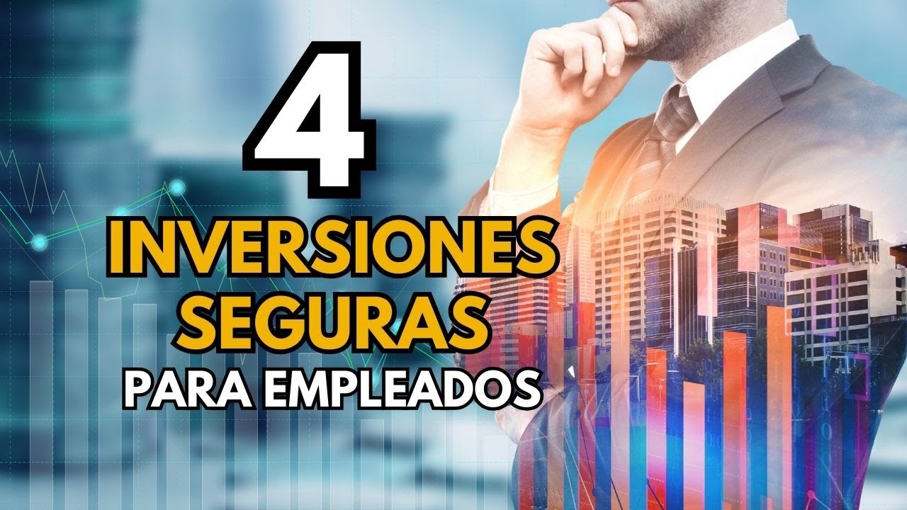 Inversiones SEGURAS para EMPLEADOS - YouTube