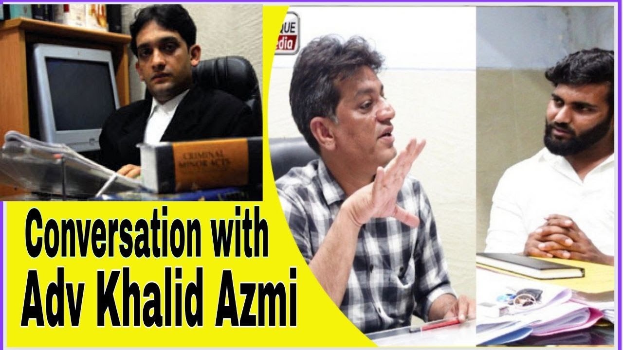 Shaheed Shahid Azmi || Conversation With Adv Khalid Azmi - YouTube