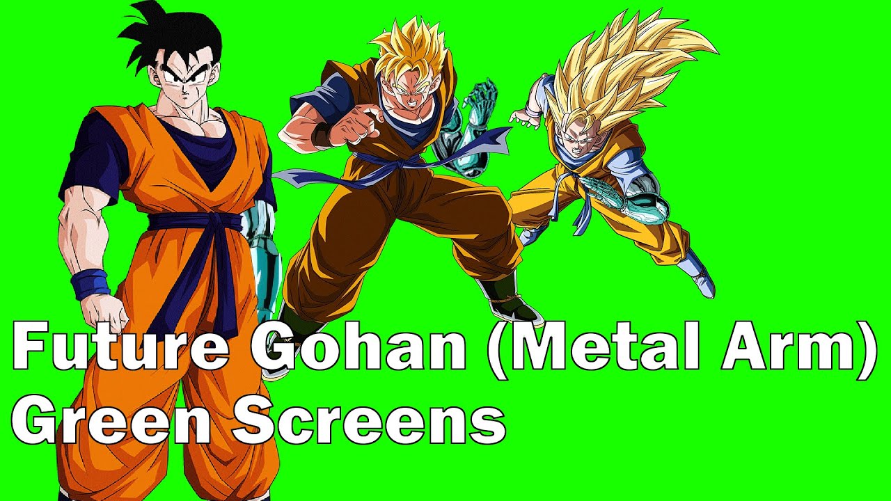 Future Gohan (Metal Arm) Green Screens - YouTube