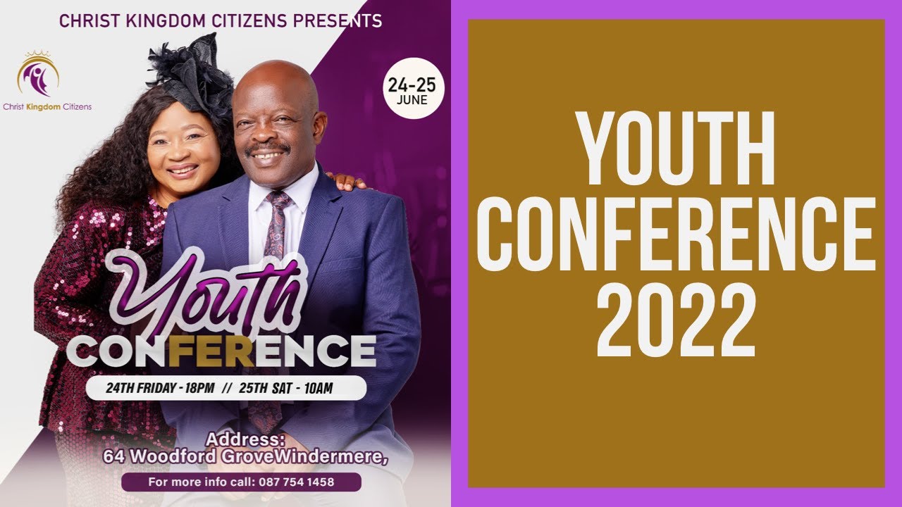 CKCTV LIVE | Youth Conference 2022 - YouTube