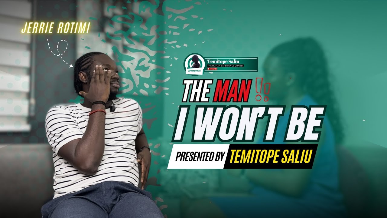 The Man I Won't Be With Jerrie Rotimi - YouTube