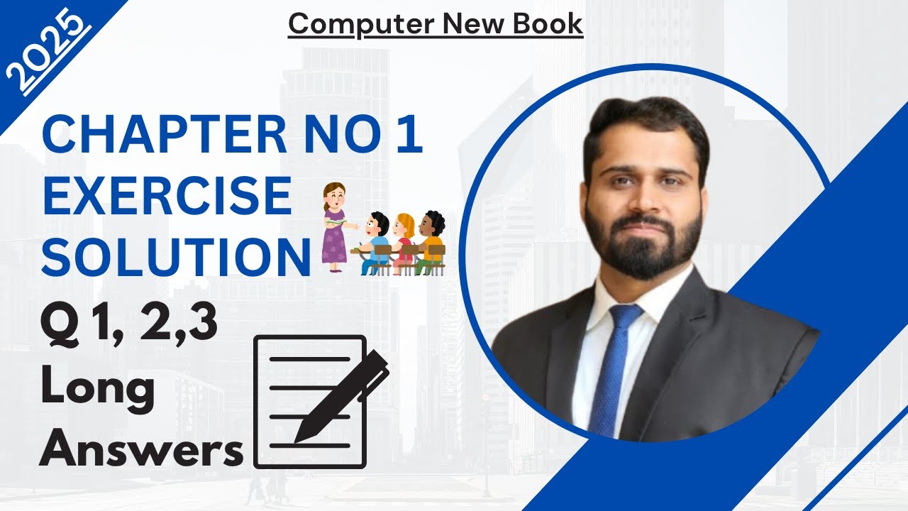 Chapter 1 Long Questions 1,2,3 | ICS 1st Year Computer Science | Exercise Solution in Urdu - YouTube