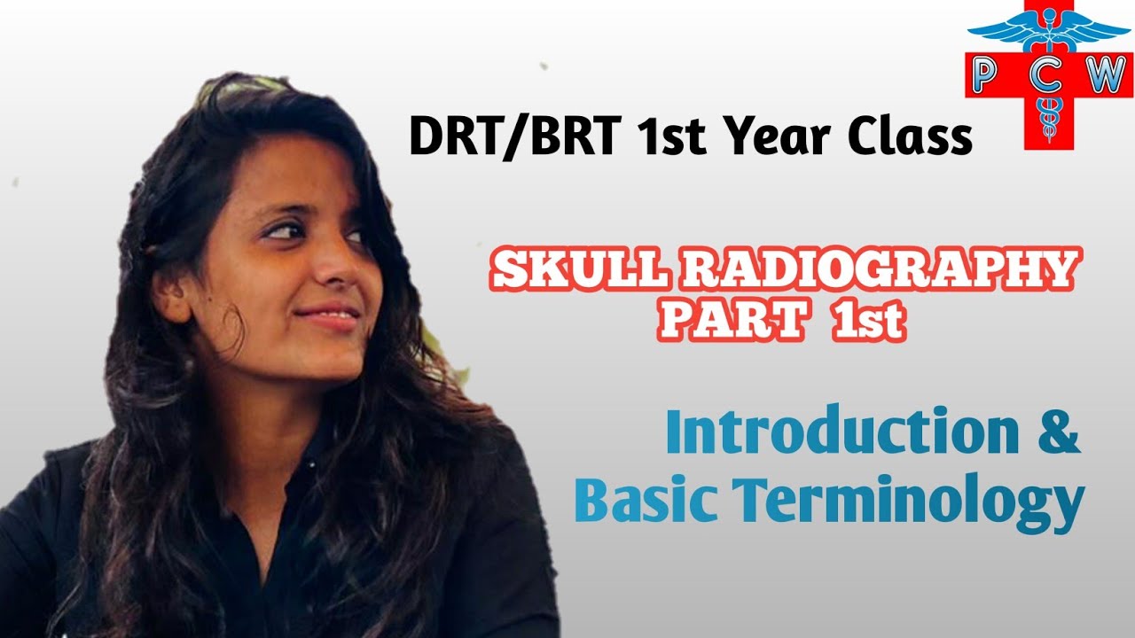 skull radiography | Basic Terminology | DRT/BRT 1st Year Class | Part ...