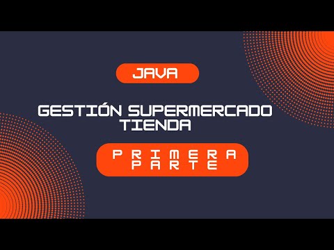 JAVA X - GESTIÓN DE SUPERMERCADO -TIENDA PARTE I - YouTube