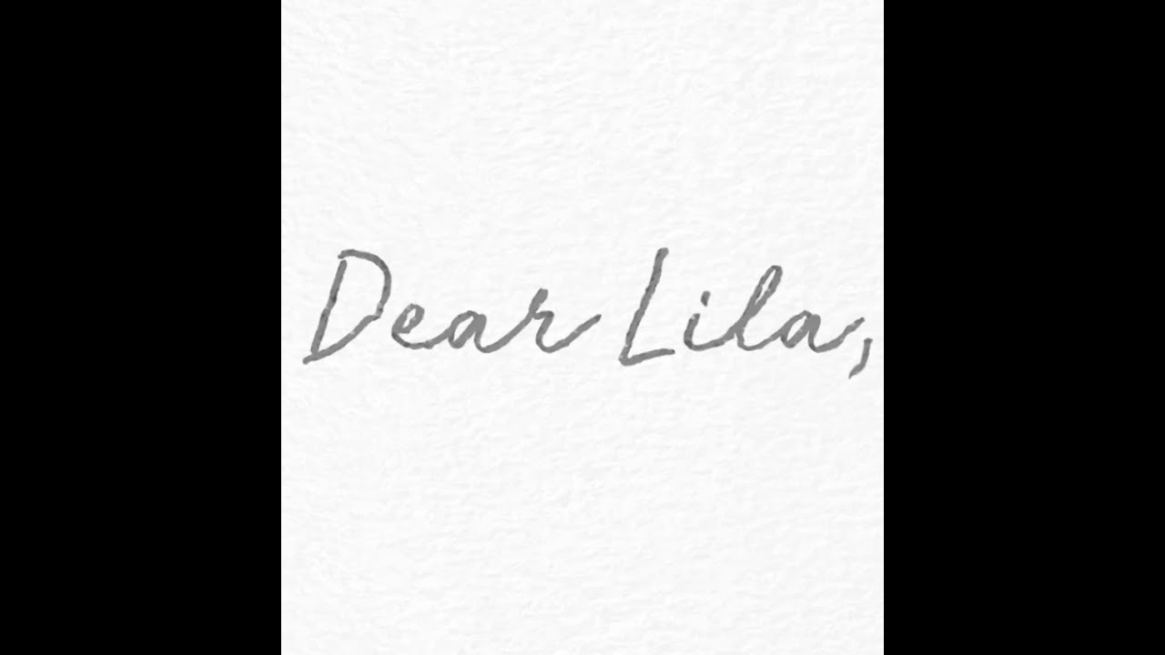Dear Lila 'Official Video' - YouTube