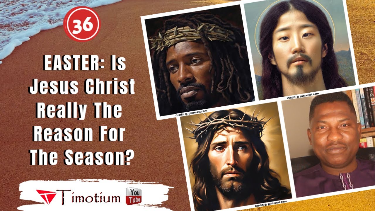 #36 Easter, Is Jesus Christ Really The Reason For The Season - YouTube