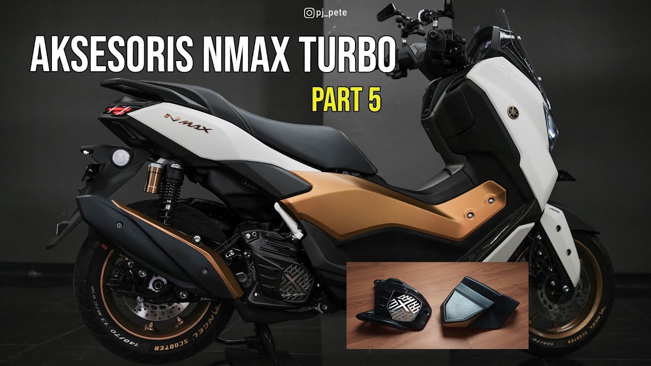 Aksesoris Nmax Turbo versi gue part 5 - YouTube