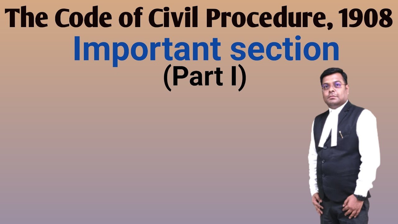 Important section of The Code of Civil Procedure, 1908#cpc - YouTube