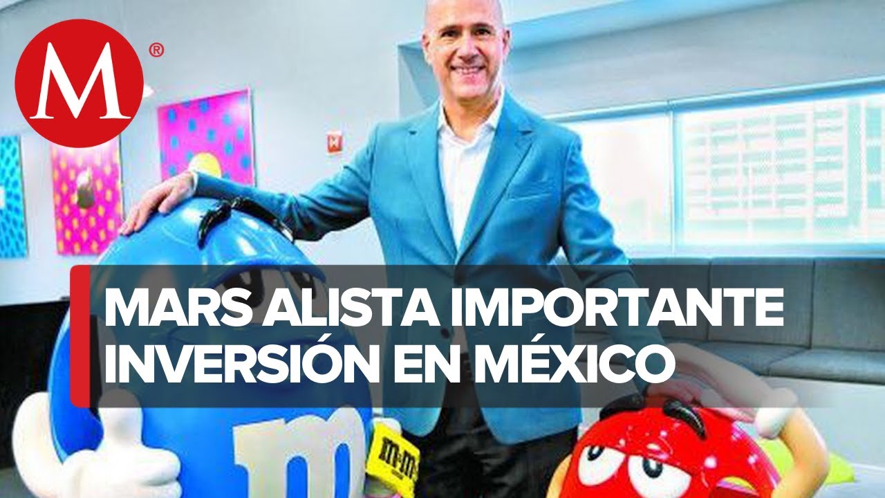 Mars prevé que México entre en su 'top 5' de ventas en siguientes 10 ...