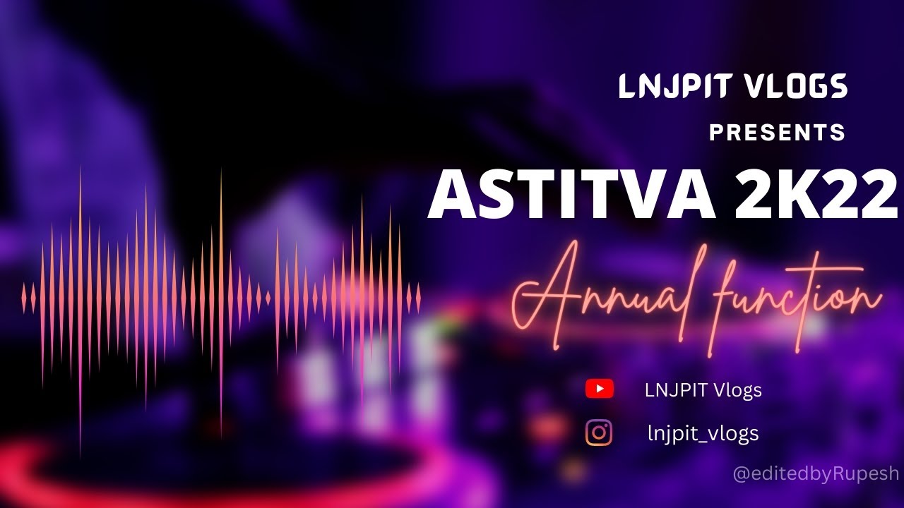 Lnjpit Chapra Annual Function-2k22 Teaser , Astitva 2k22 , Full Video ...