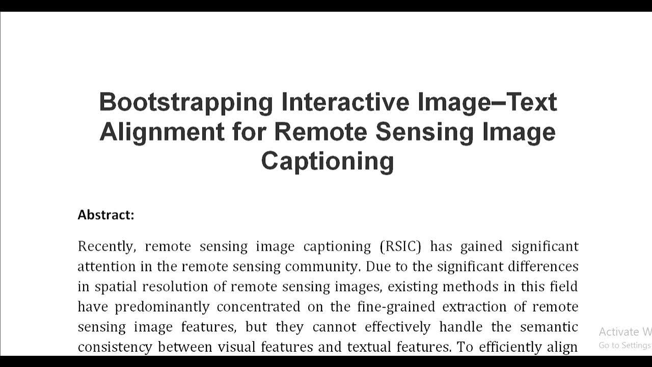 Bootstrapping Interactive Image–Text Alignment for Remote Sensing Image Captioning - YouTube