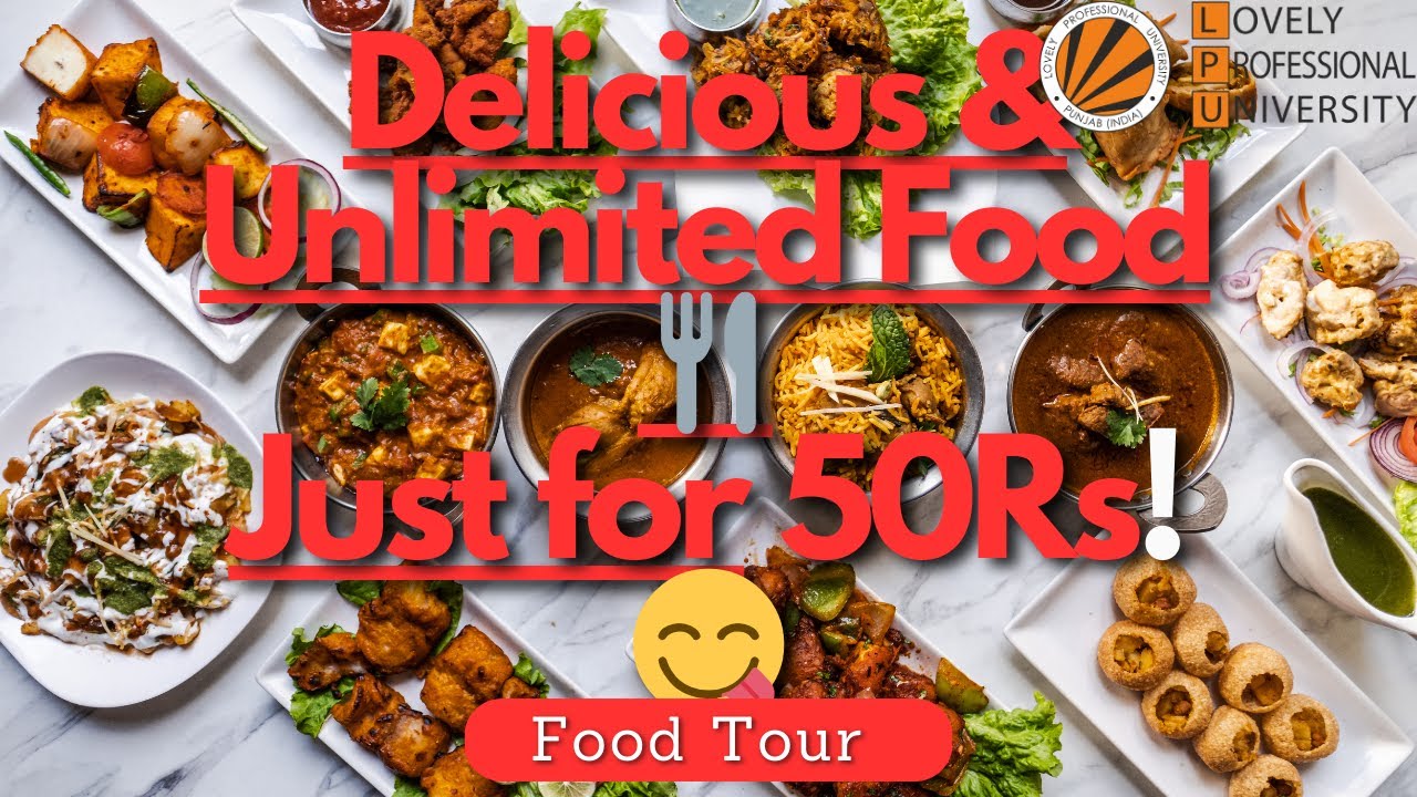 LPU Food Tour 🍴 | Best Campus Canteen Food at Lovely Professional ...