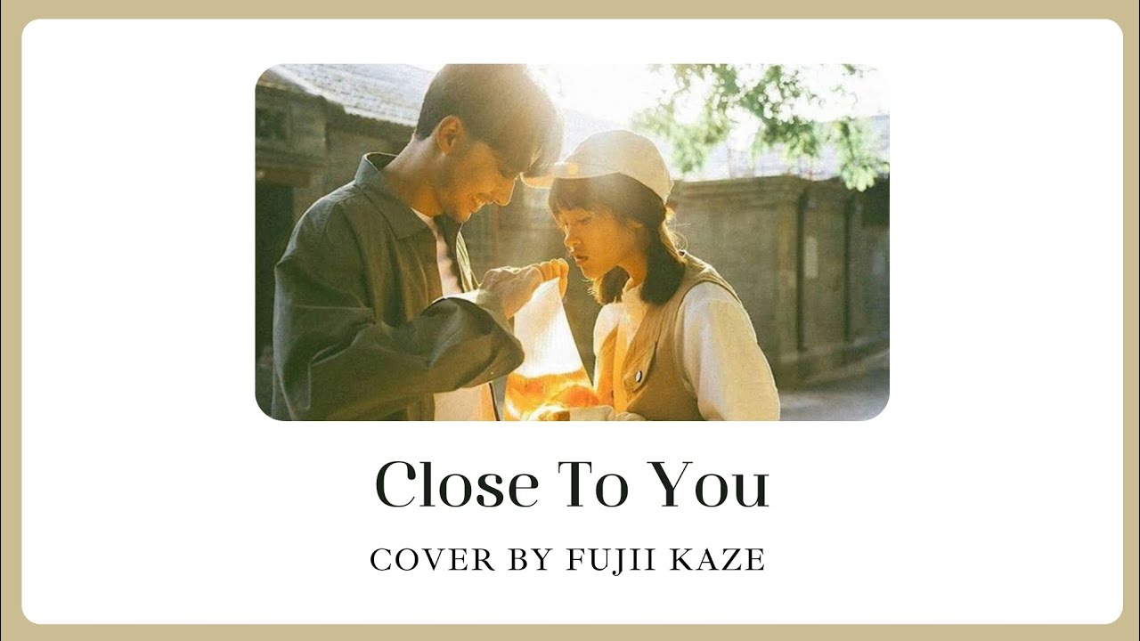 Thaisub | Close To You - Cover by.Fujii Kaze (Original.Carpenters ...