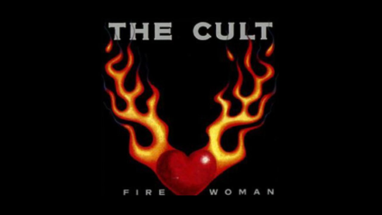 The Cult - Fire woman (HQ) - YouTube