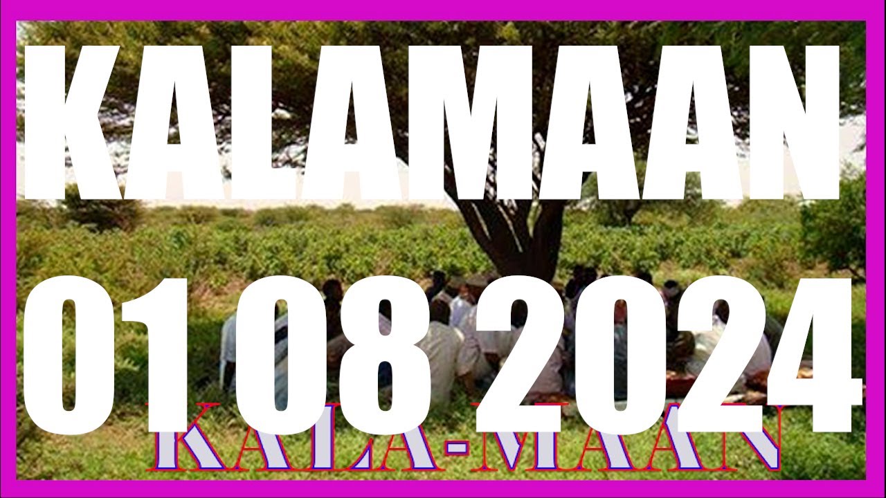 KALAMAAN 01 AUGUST 2024 - YouTube