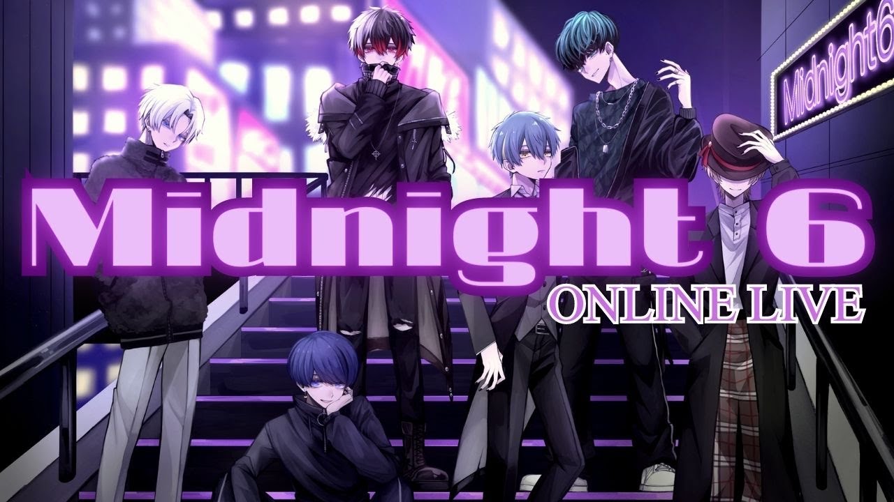 Midnight 6『オンラインライブ』 - YouTube