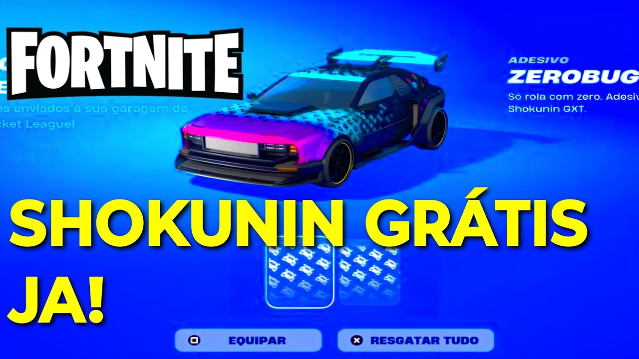 Como pegar de graça Carro SHOKUNIN , recompensa Rocket league Fortnite ...