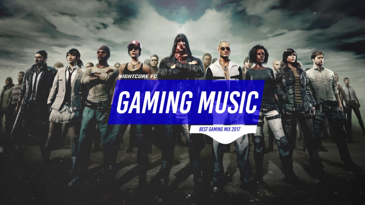 🔴 Gaming music mix 2017🎮 Music play battleground ep.8 - YouTube