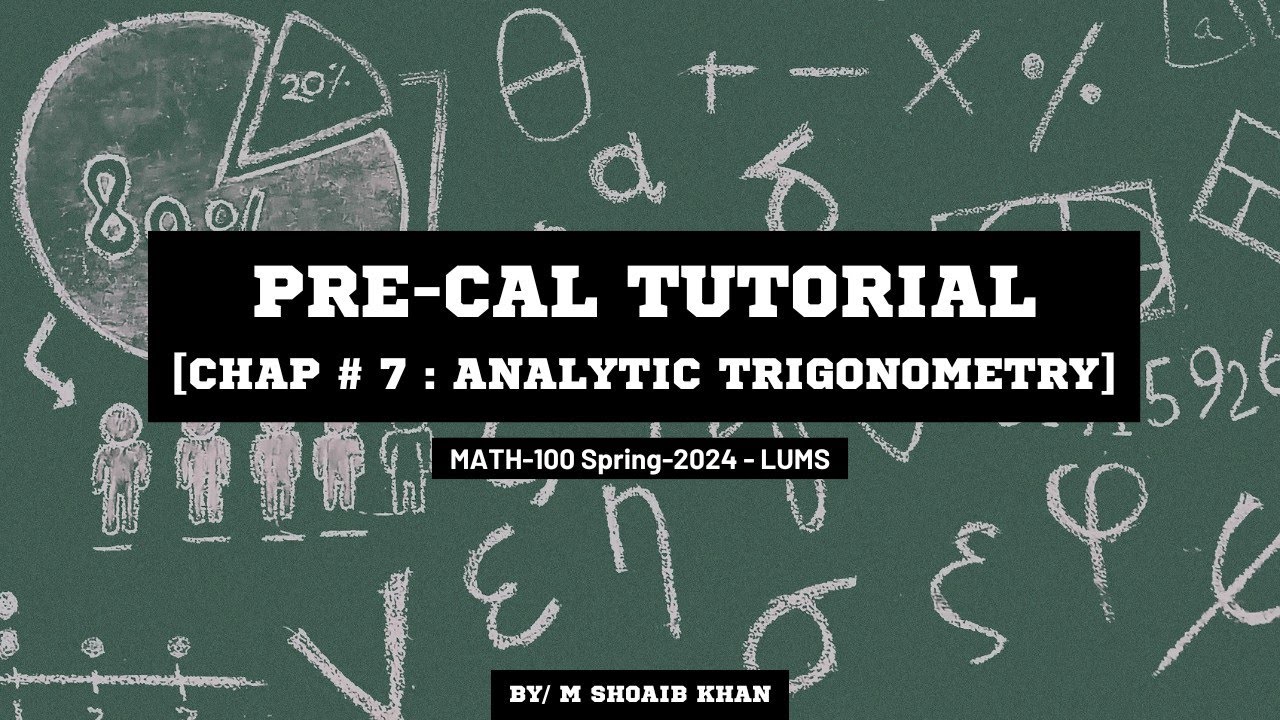 Analytical Trigonometry | Pre-Calculus | LUMS - YouTube