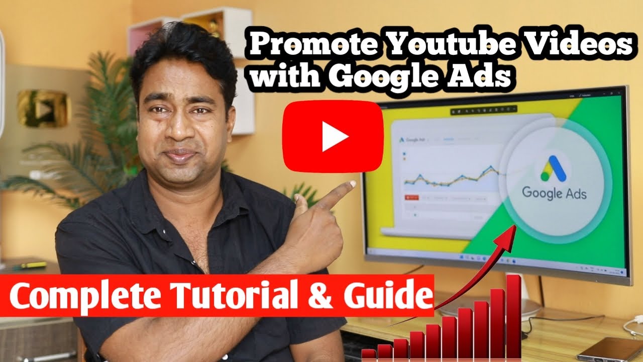 How to promote your YouTube Videos using Google Ads Campaign ! Complete ...