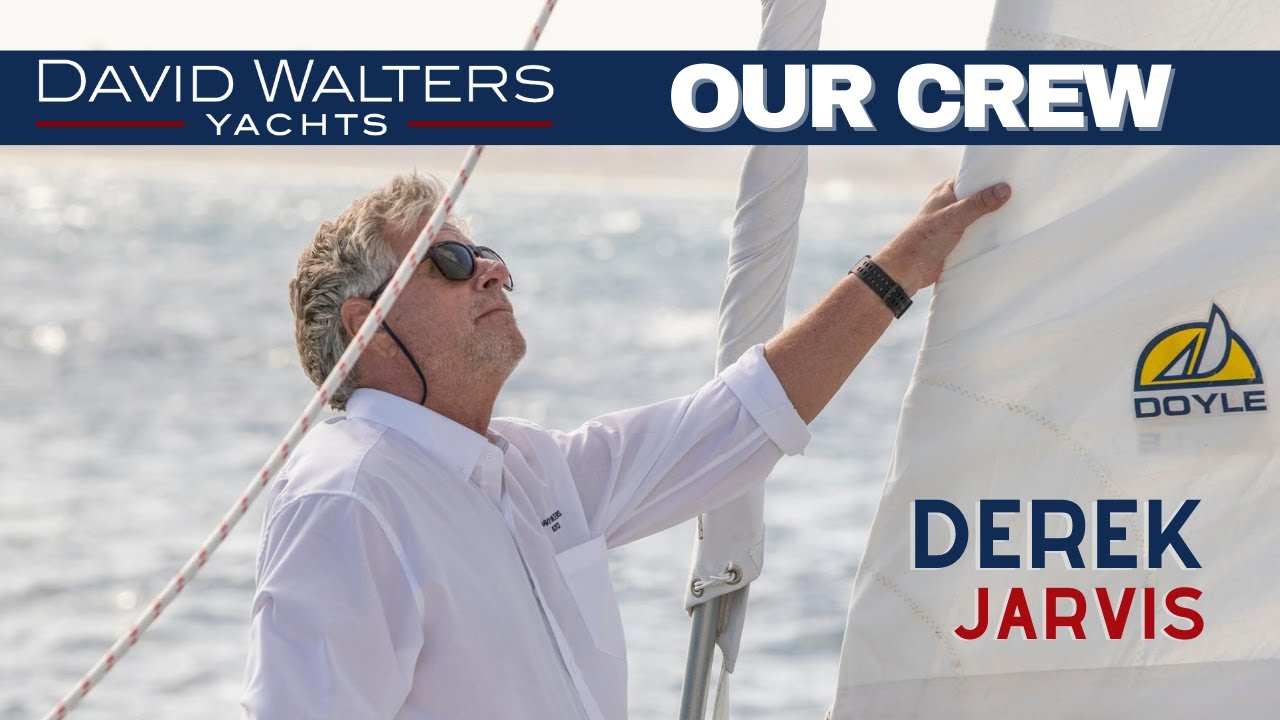 Derek Jarvis - Featured Yacht Broker - MEET THE DWY CREW - YouTube