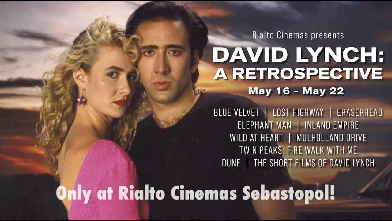 Rialto Cinemas Sebastopol presents David Lynch: A Retrospective! - YouTube