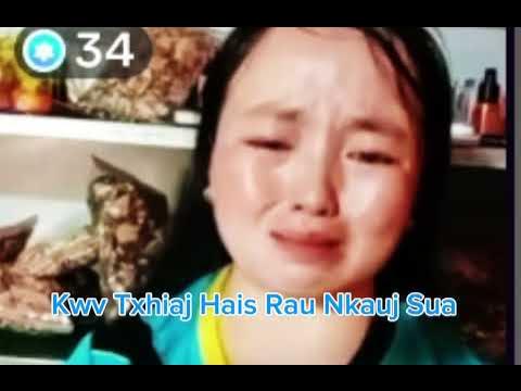 Kwv Txhiaj Ntsuag Txij Nkawv Hais Rau Nkauj Sua Hawj Tu Siab Heev 😭😭😭😭 - YouTube