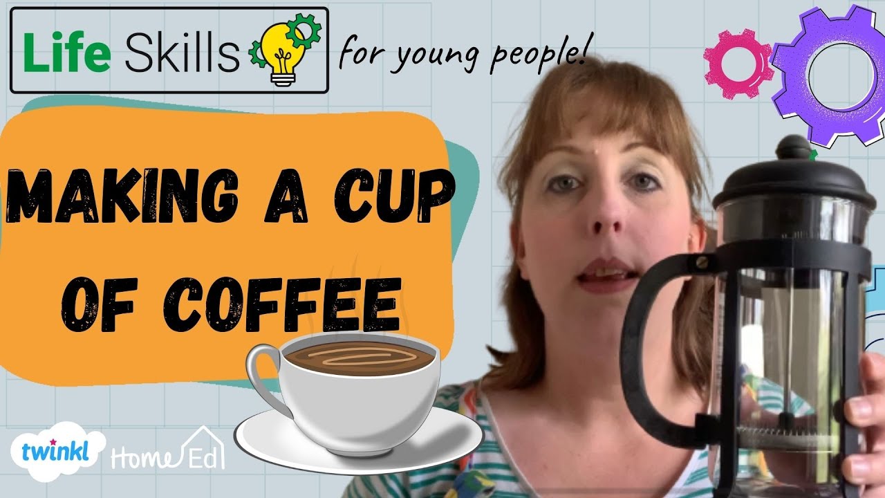 Life Skills for Kids and Teenagers- Make the Perfect Cup of Coffee ...