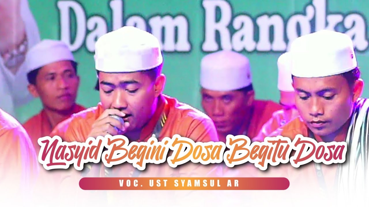 Nasyid Begini Dosa Begitu Dosa Banjari Version || Majelis Ta'lim As ...