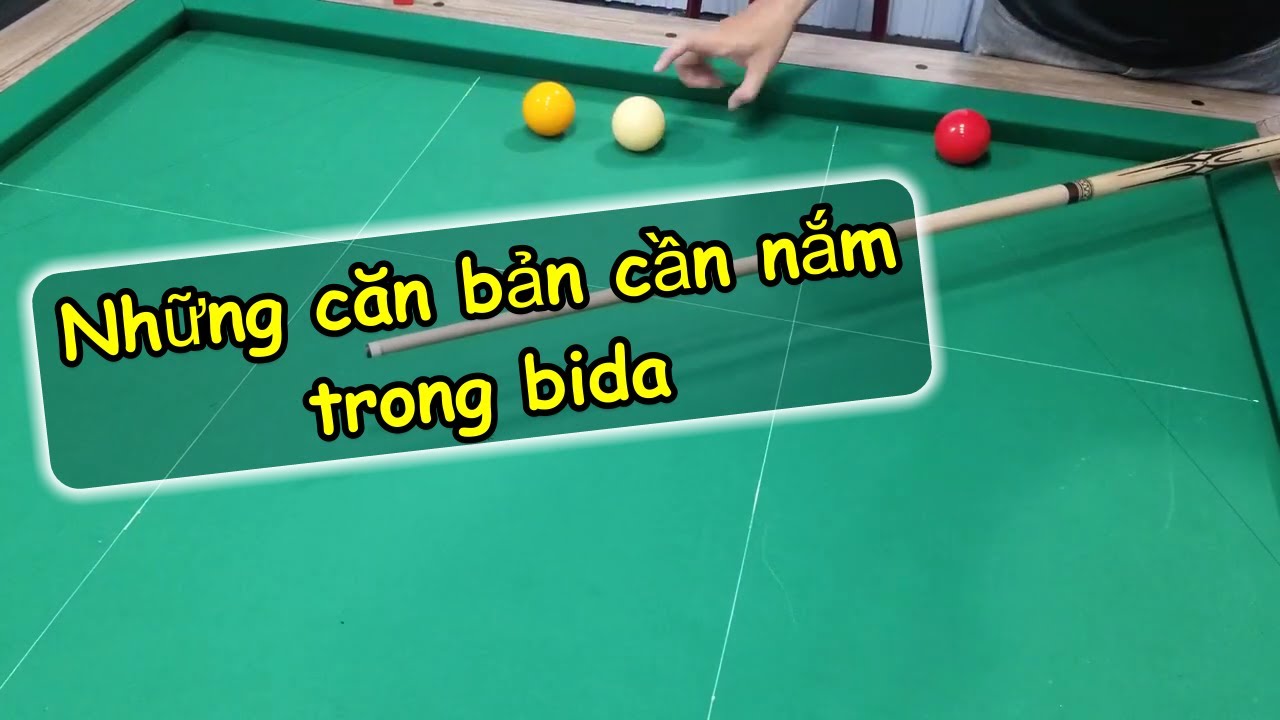 Bida cơ bản - Trích đoạn chia sẽ vài kỹ thuật căn bản cần nắm trong ...