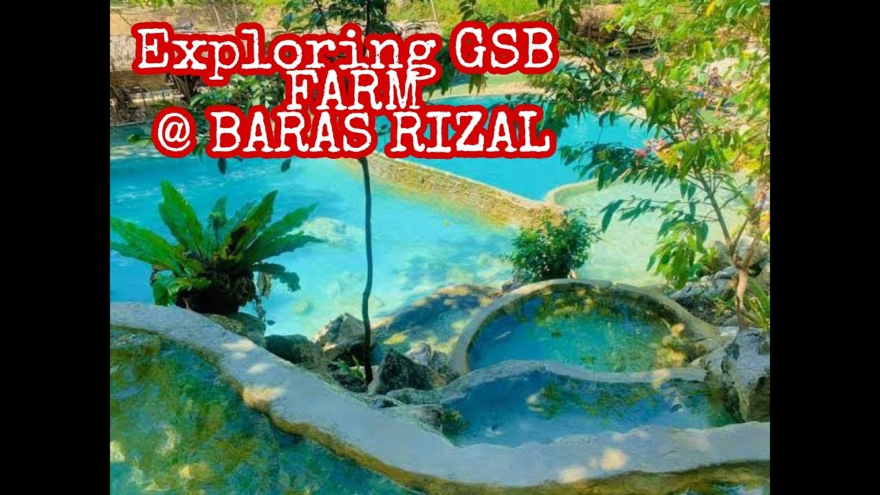 Exploring GSB FARM BARAS RIZAL | Eloy Angeles - YouTube