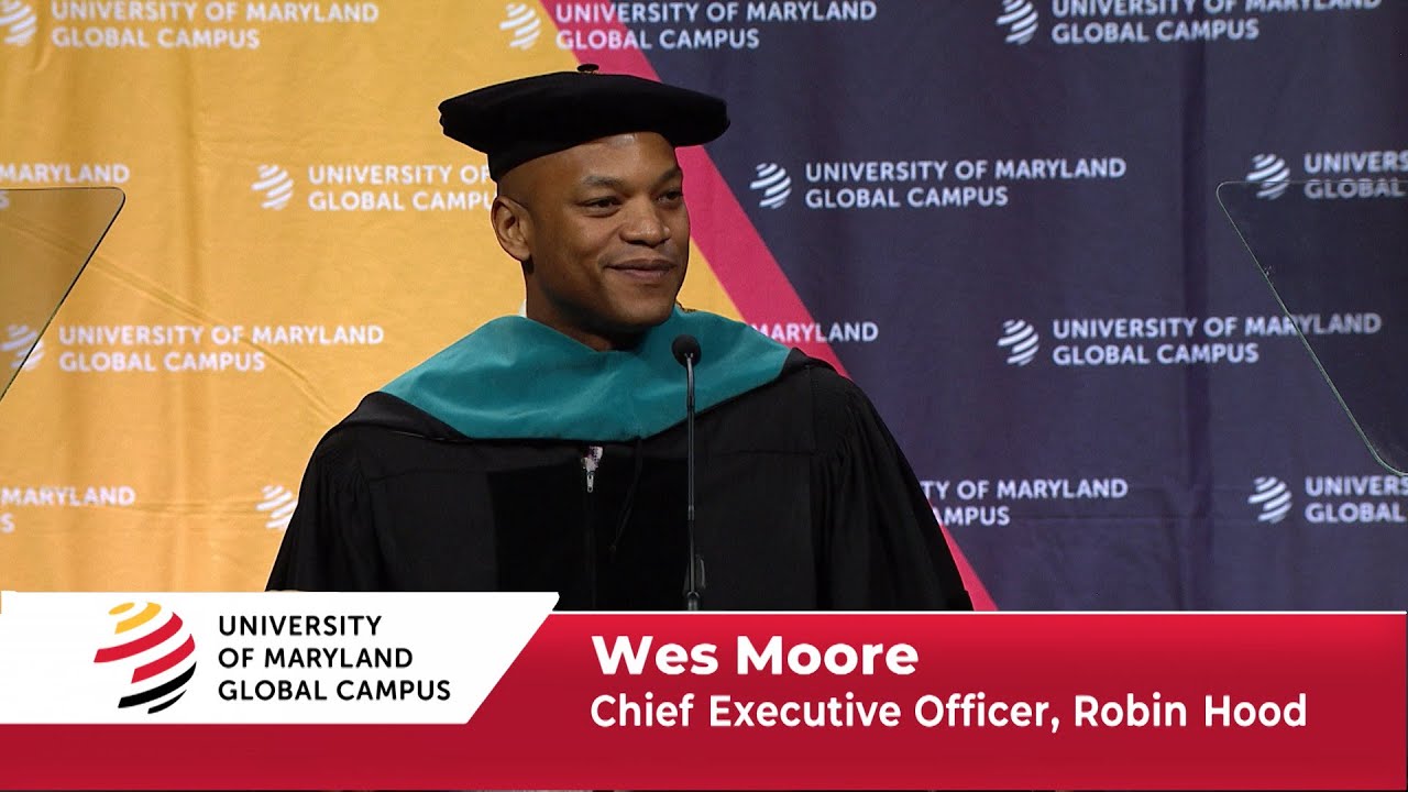 UMGC Commencement Keynote: Wes Moore - Sat. Morning, Dec. 14, 2019 ...