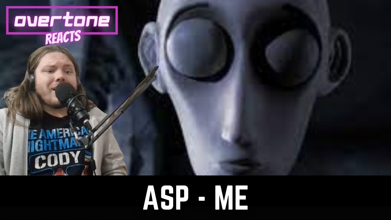 ASP - ME Reaction! - YouTube
