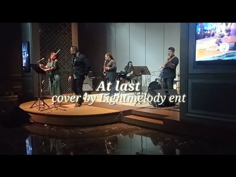 At last - Etta James cover by Lightmelody ent - YouTube