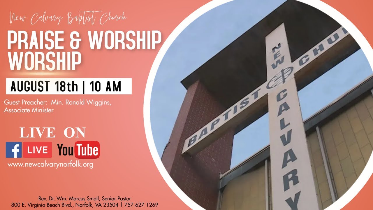 PRAISE & WORSHIP Service, Guest Preacher Min. Ronald Wiggins, Associate ...