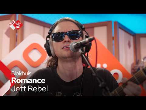 Jett Rebel - Romance | NPO Radio 2