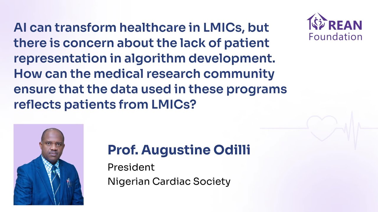 AI in Healthcare: Prof. Augustine Odili on Patient Representation in LMICs | REAN Foundation ...